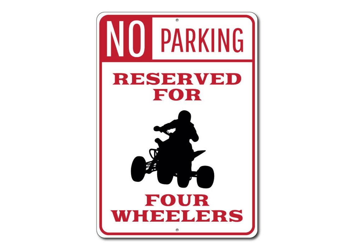 Four Wheeler Parking Sign Four Wheeler Sign ATV Sign ATV | Etsy