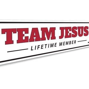 Team Jesus Sign, Team Jesus Lover, Welcome Jesus Sign, Jesus Lovers, He ...