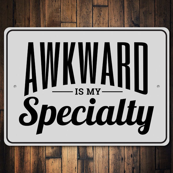I Am Awkward Sign - Etsy