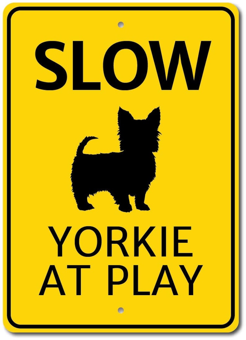 Slow Dog Sign Yorkie Gift Yorkie Sign Yorkie Decor Dog - Etsy