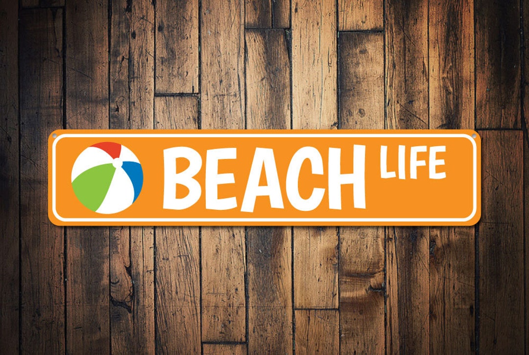 Beach Life Sign, Custom Beach Ball Sign, Metal Ocean Lover Beach House ...