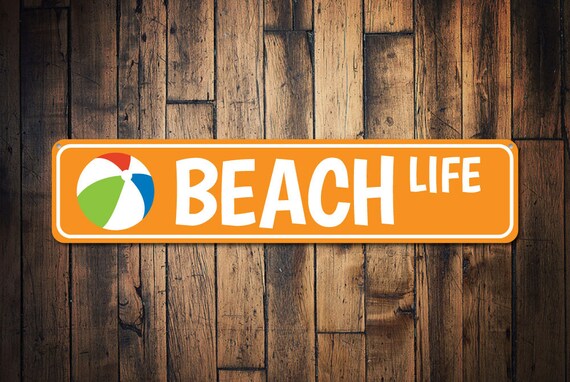 Beach Life Sign Custom Beach Ball Sign Metal Ocean Lover | Etsy