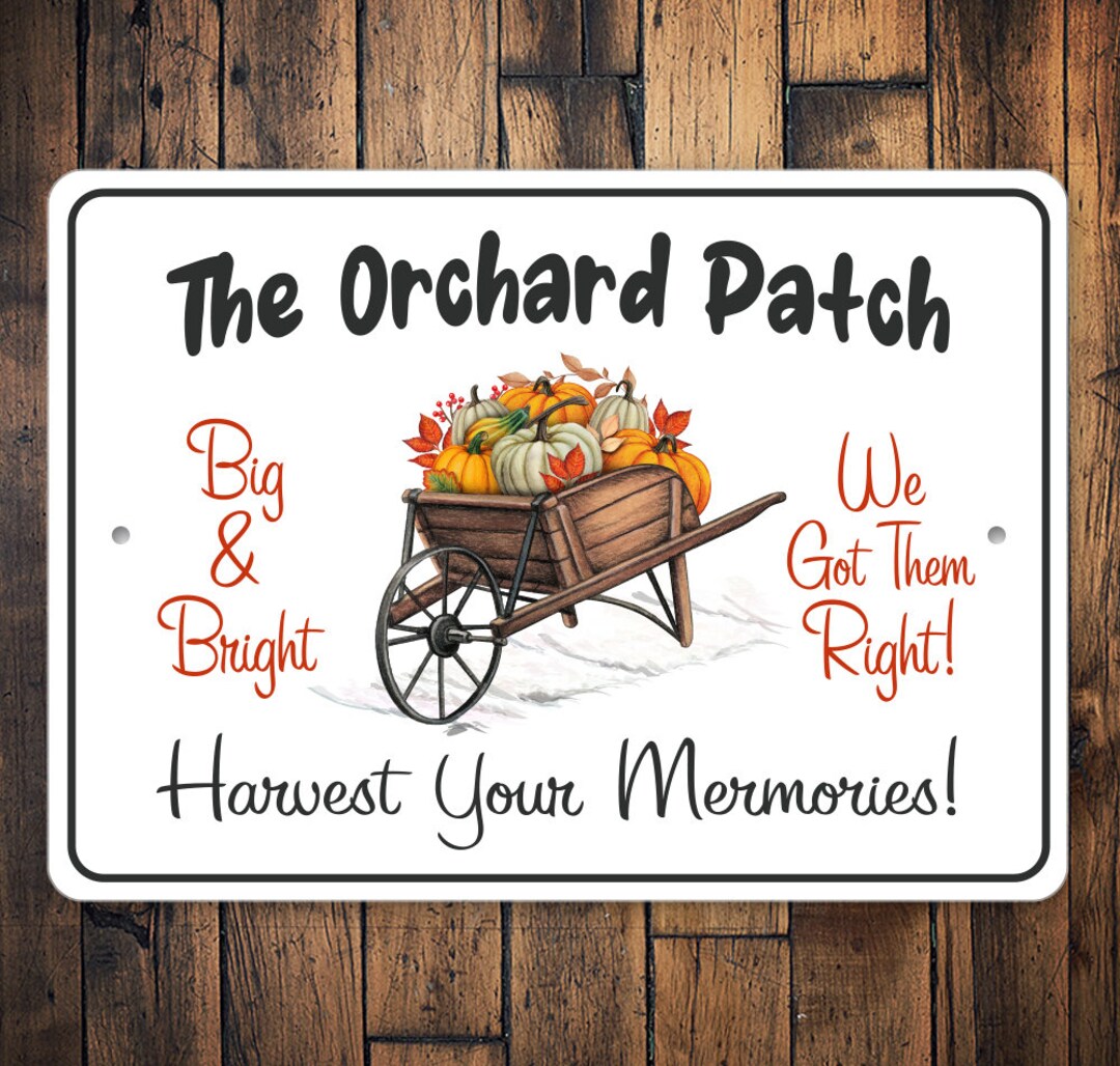 Orchard Patch Sign, Custom Orchard Sign, Pumpkin Picking Sign, Pumpkin ...