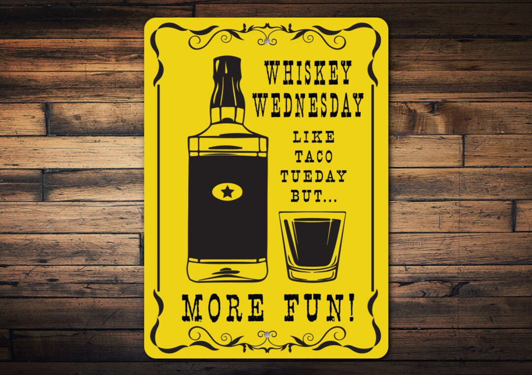 Whiskey Wednesday Sign, Whiskey Lover Sign, Whiskey Drinker, Dads ...