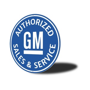 Authorized GM Sales & Service, GM Service Sign, Sales and Service ...