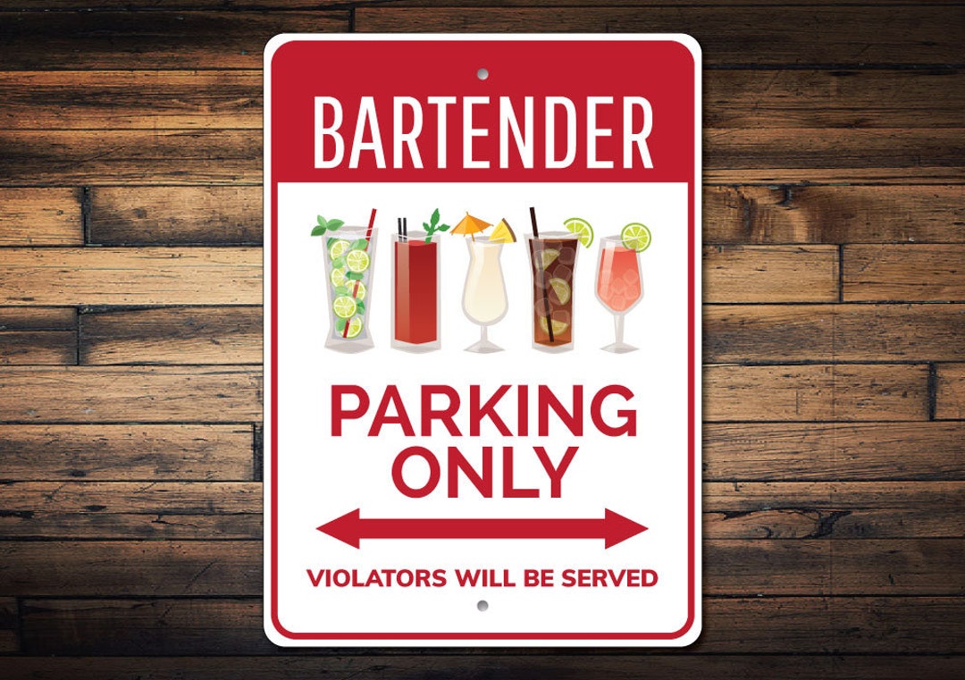 Bartender Parking Sign Bartender Sign Bartender Gift for Bar - Etsy