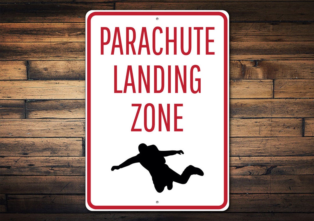 Parachute Landing Zone Sign, Military Sign, Parachute Zone Sign ...