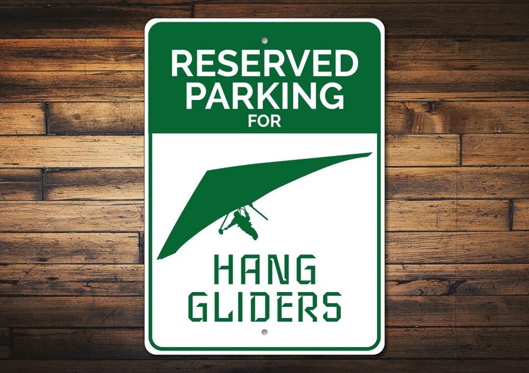 Hang Glider Gift, Hang Glider Parking Sign, Hang Glider Sign, Hang ...