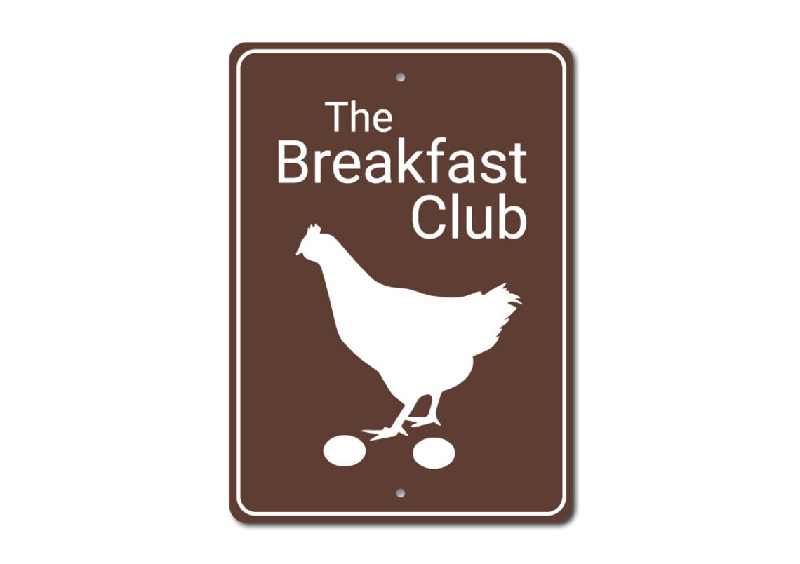 The Breakfast Club Breakfast Club Sign For Chicken Chicken | Etsy