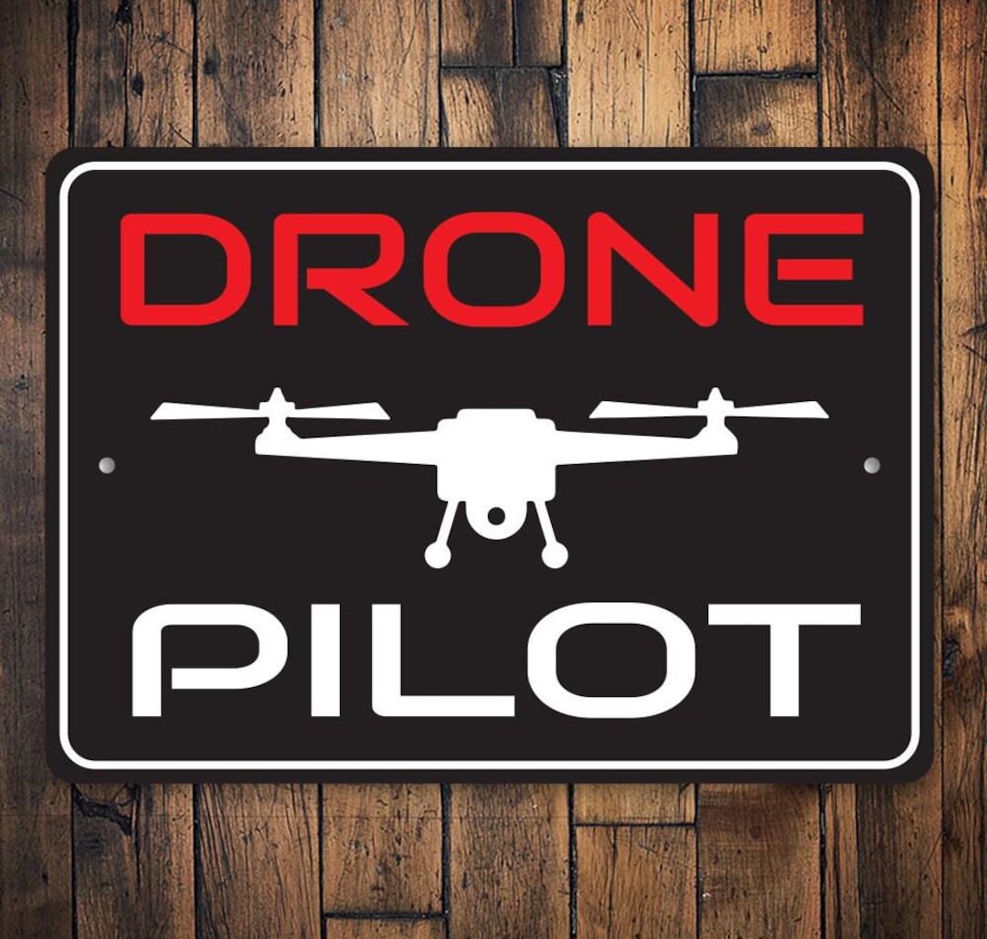 Drone Pilot Sign, Cool Drone Decor, Drone Decor, Drone Flying, Sign for ...