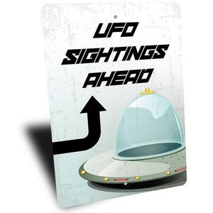 UFO Sighting Sign, Funny UFO Sign, Alien Lover Decor, Alien Sign, Alien ...