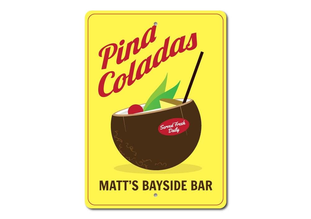 Pina Coladas Sign, Pina Coladas Decor, Pina Colada Lover Gift, Beach ...