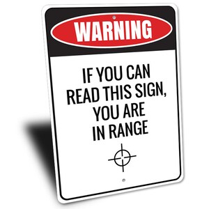 Stay off Property Sign, Watch Guns, You Are in Range Sign, Stop ...