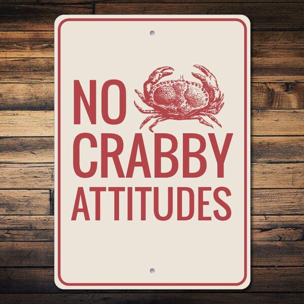 No Crabby Attitudes Sign - Etsy