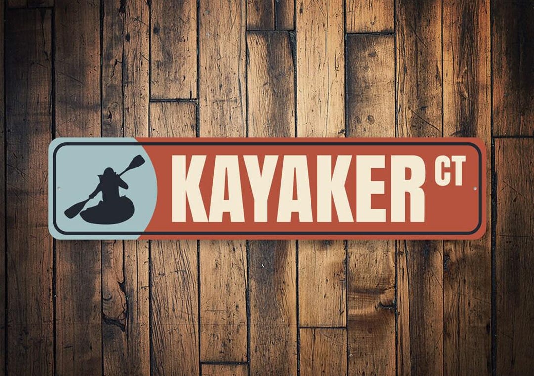 Kayaker Court Sign, Custom Kayaker Sign, Kayaker Decor, Personalized ...