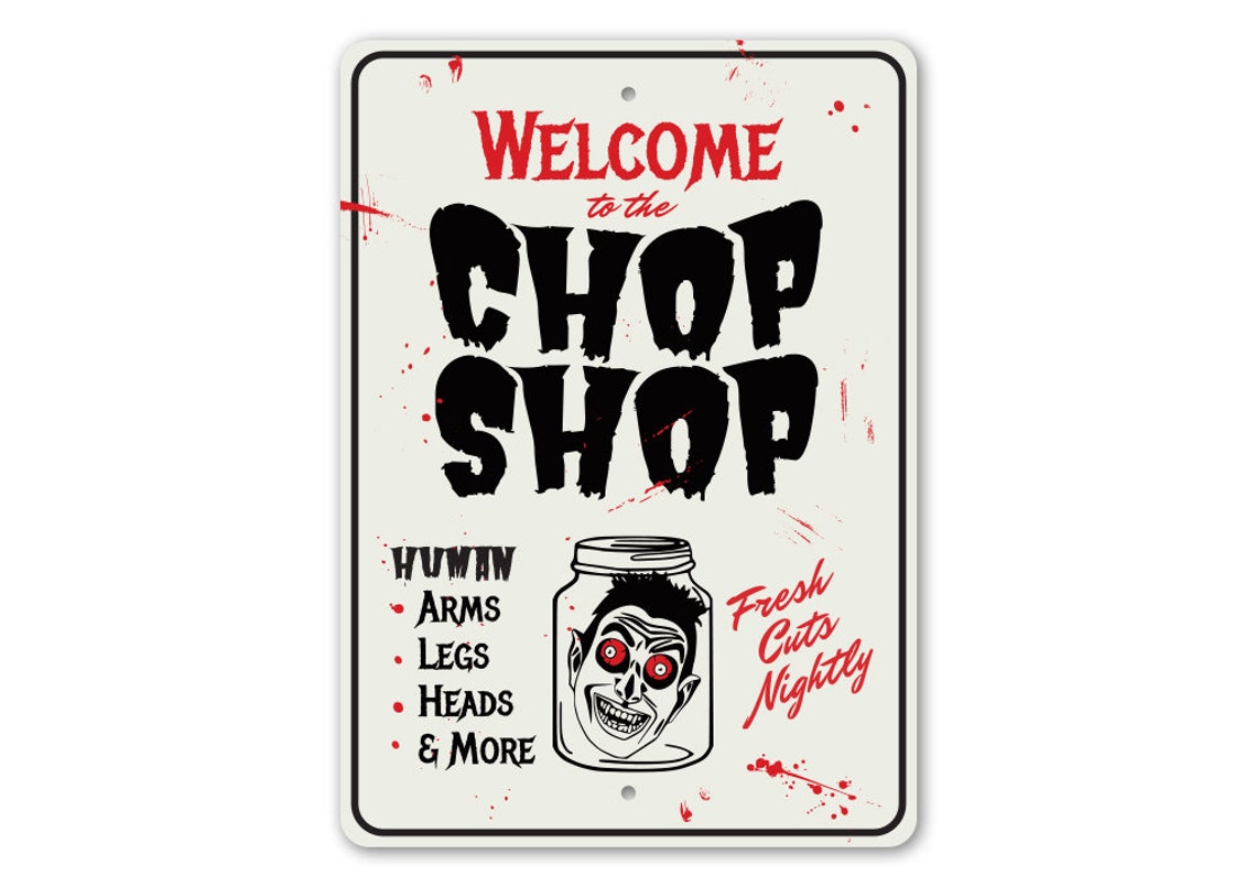 Chop Shop Zombie Decor Decapitate Sign Scary Zombie | Etsy