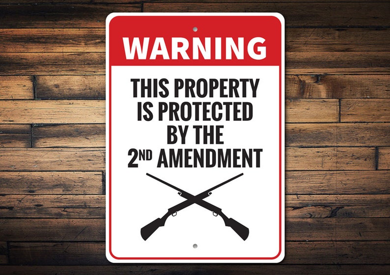 Property Protected Protected By Guns 2nd Amendment Sign | Etsy