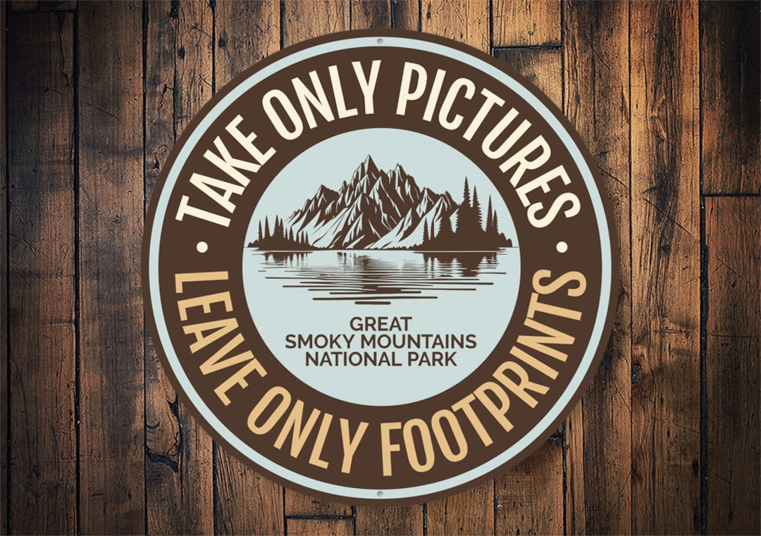 Take Only Pictures Leave Only Footprints Sign, Nature Conservation Sign ...