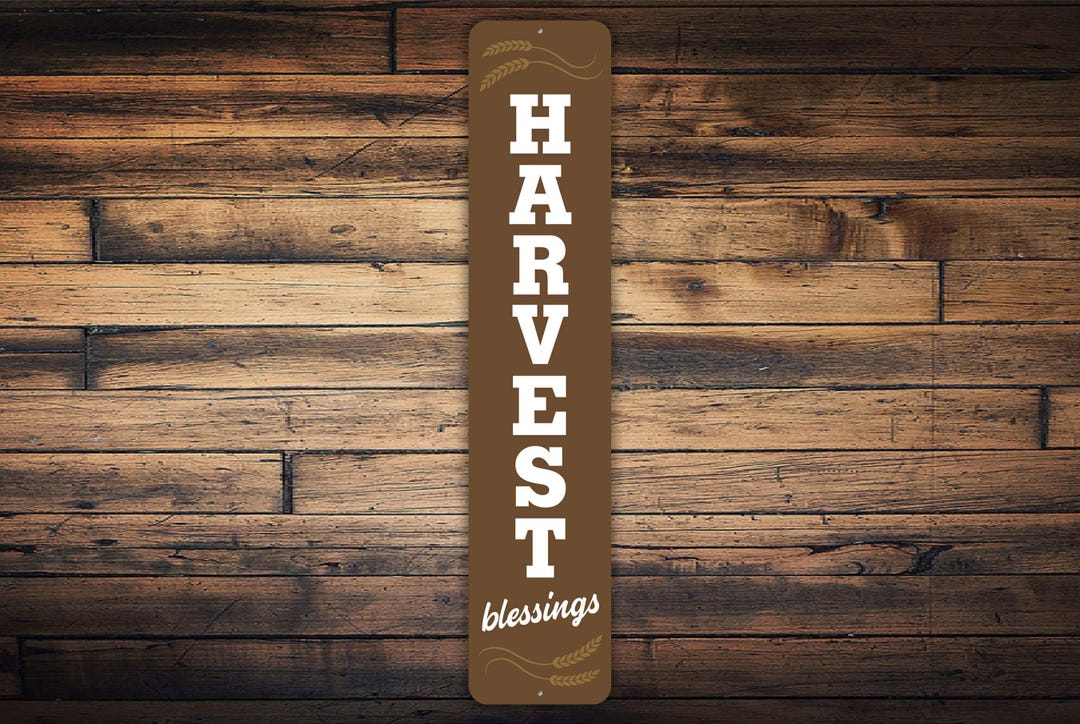 Harvest Blessings Sign, Farmhouse Sign, Vertical Metal Sign, Farmer ...