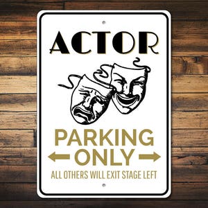 Drama Mask Sign, Actor Parking Sign, Actor Gift, Actor Sign, Acting ...