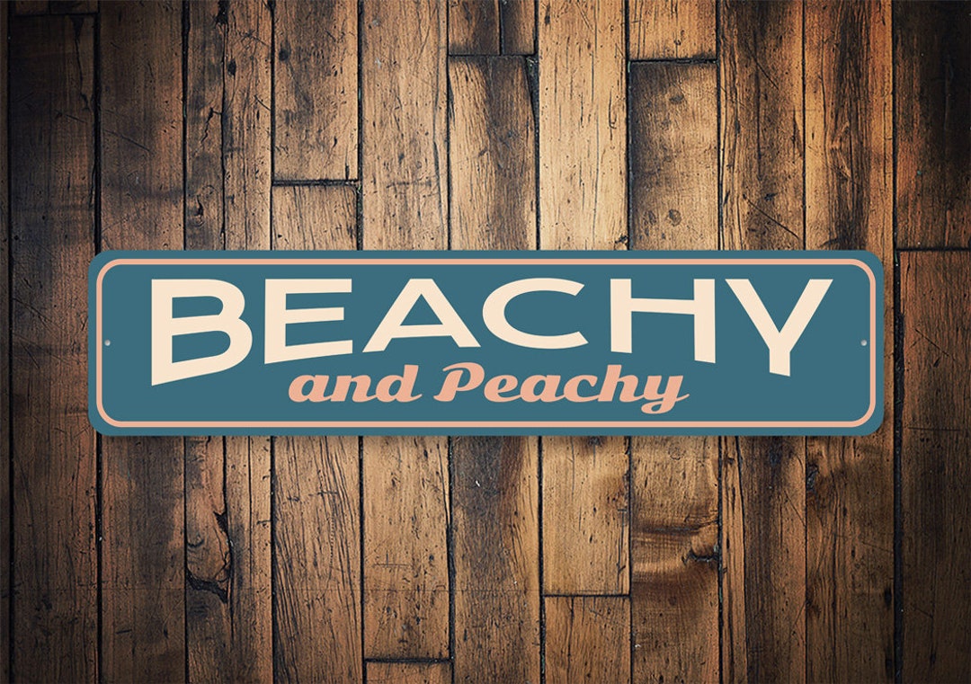 Beach & Peachy Sign, Cute Beach Gift, Peach Beach Gift, Home Beach ...