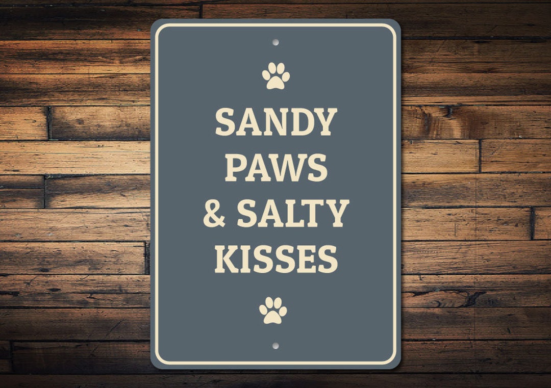 Sandy Paws Sign, Salty Kisses Sign, Beach Dog Sign, Beach Dog Decor ...