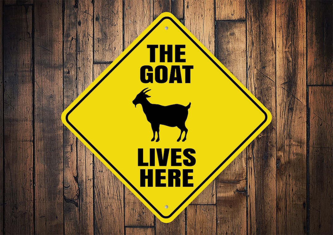The Goat Lives Here Sign, Goat Sign, Goat Dad Gift, Goat Mom Gift ...