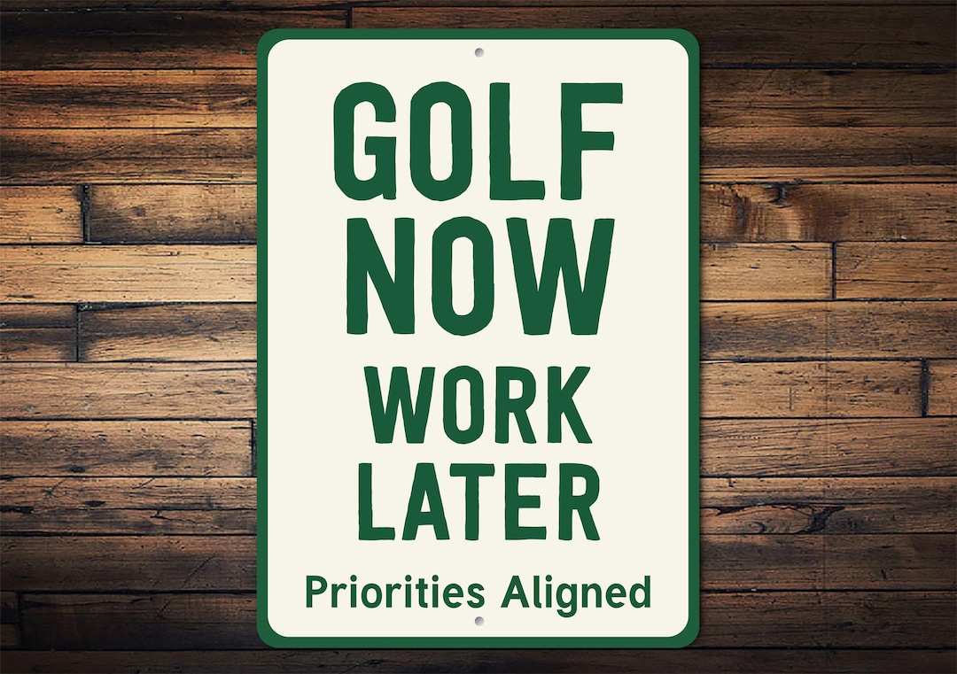 Golf Now Work Later Sign, Golf Lover Gift, Funny Golf Sign, Golf Bar ...