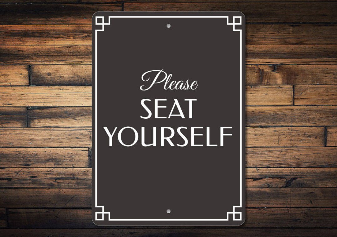 Seat Yourself Sign, Wedding Seating Sign, Reception Seating Sign, Funny ...