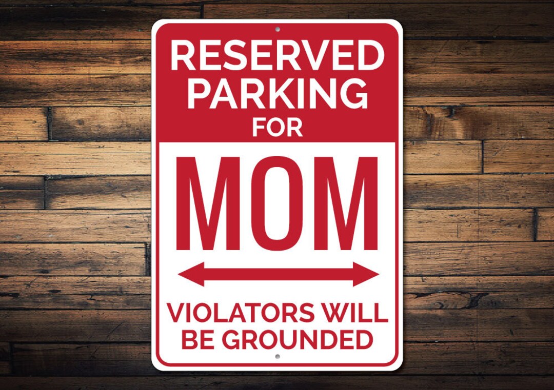 Mom Parking Sign, Mother's Day Gift, Mom Sign, Gift for Mother, Metal ...