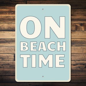 On Beach Time Sign, Beach Lover Gift, Beach Condo Decor, Beach Condo ...