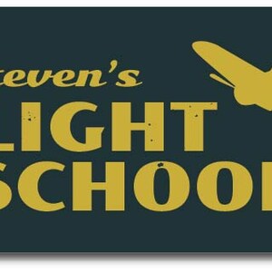 Flight School Sign, Personalized Airplane Learn to Navigate the Sky ...