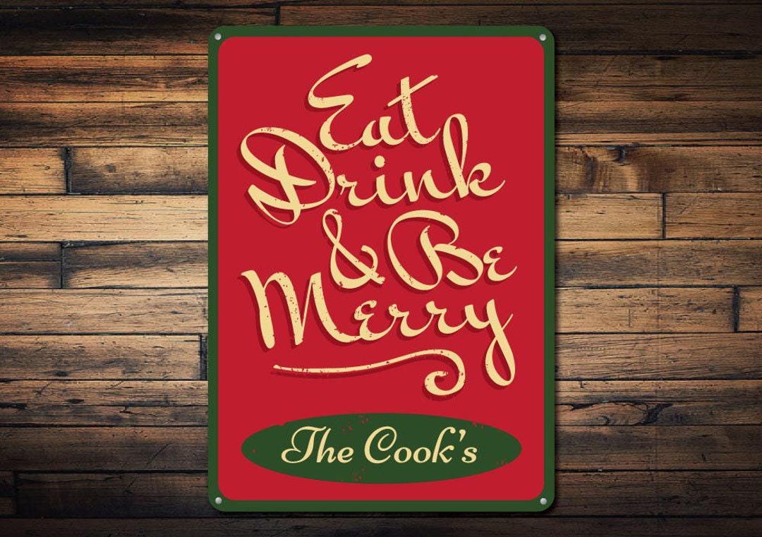 Be Merry Sign, Custom Eat Drink & Be Merry Christmas Sign, Family Name ...