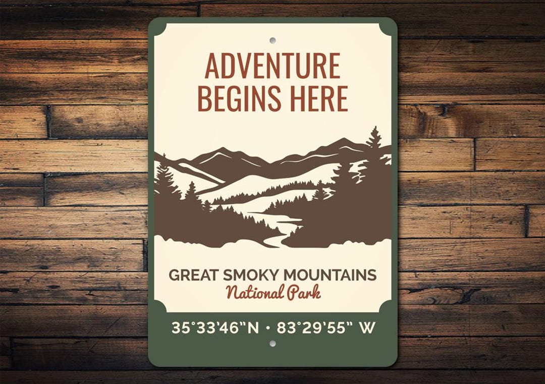 Adventure Begins Here Sign, Great Smoky Mountains, National Park Sign ...