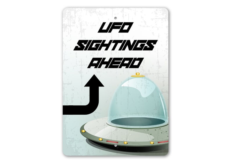 UFO Sighting Sign Funny UFO Sign Alien Lover Decor Alien - Etsy