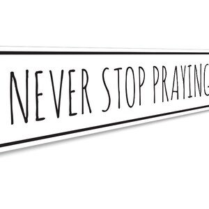 Dont Stop Praying Prayer Lover Loving Prayer Sign Jesus - Etsy