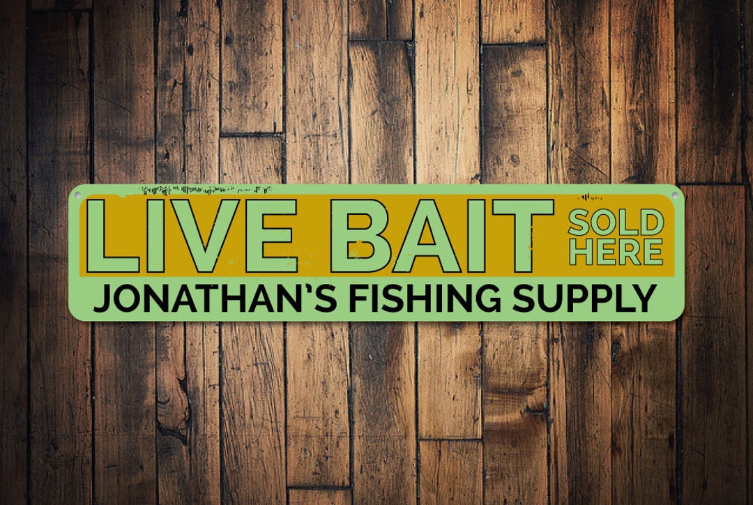 Live Bait Sign Personalized Fishing Supply Sign Custom Lake - Etsy