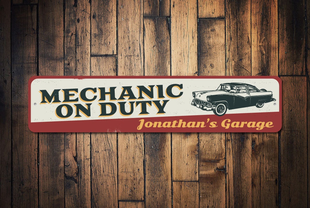 Mechanic on Duty Metal Sign, Personalized Garage Owner Name Gift ...
