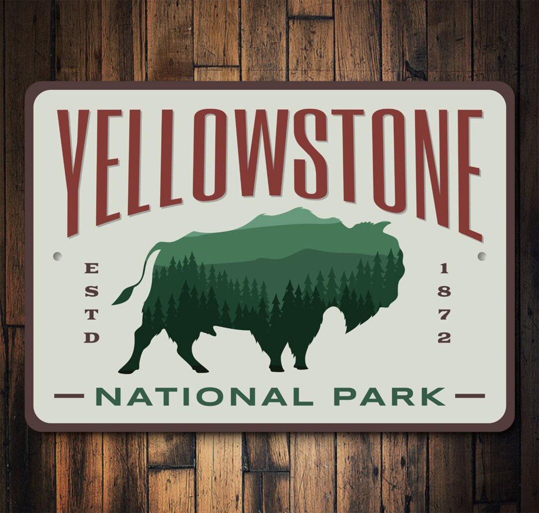 Yellowstone Established Sign, National Park Sign, Destination Sign ...