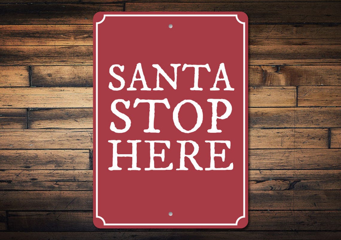 Santa Stop Sign Stop Here Sign Santa Decor Santa Sign | Etsy