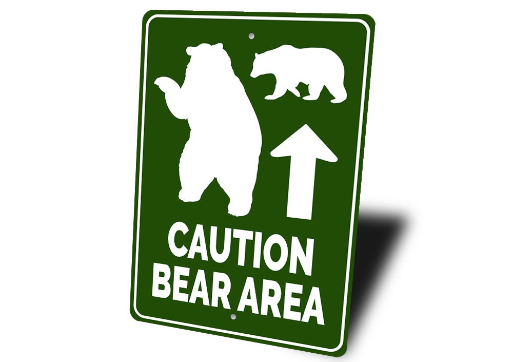 Caution Bear Area Sign Bear Caution Sign Caution Sign Bear - Etsy