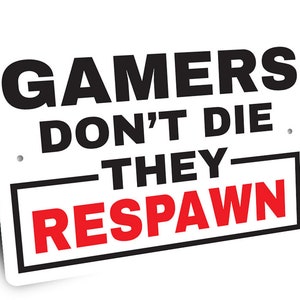 Gamers Respawn Sign, Funny Gamer Sign, Gaming Decor, Game Room Sign ...