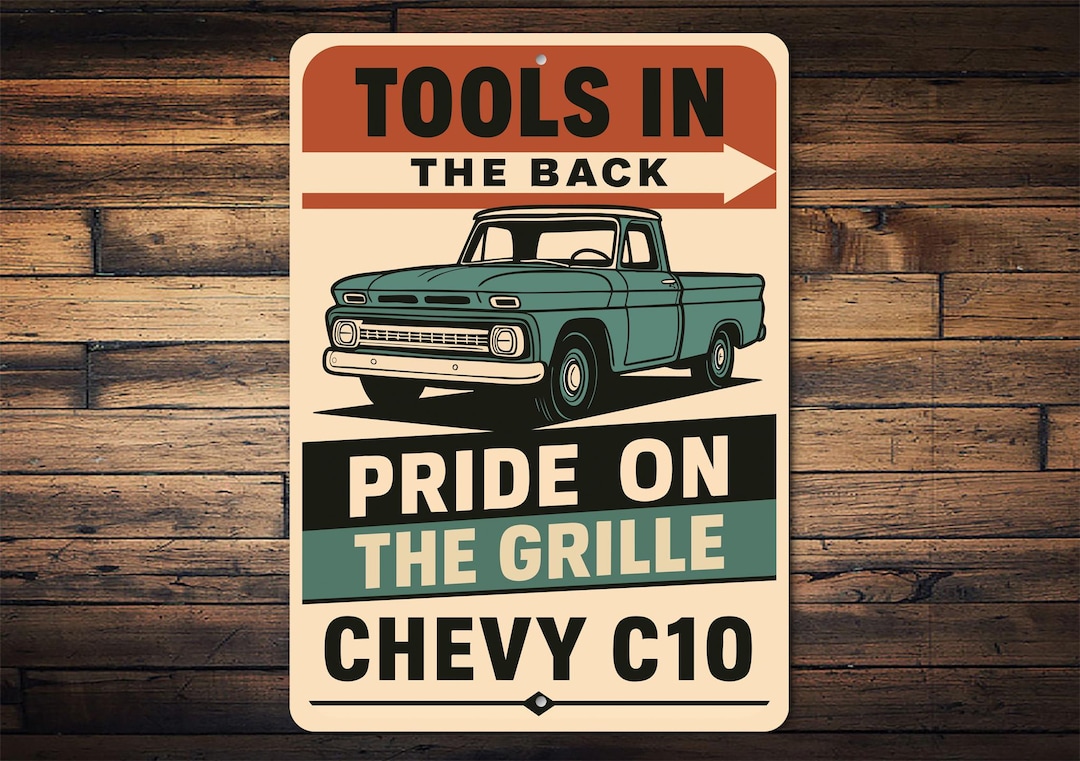 Chevy C10 Truck Metal Sign, Vintage Pickup Garage Wall Decor, Tools in ...