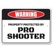 Pro Shooting Sign, Warning Pro Shot, Pro Shooting Gift, Love Shooting ...