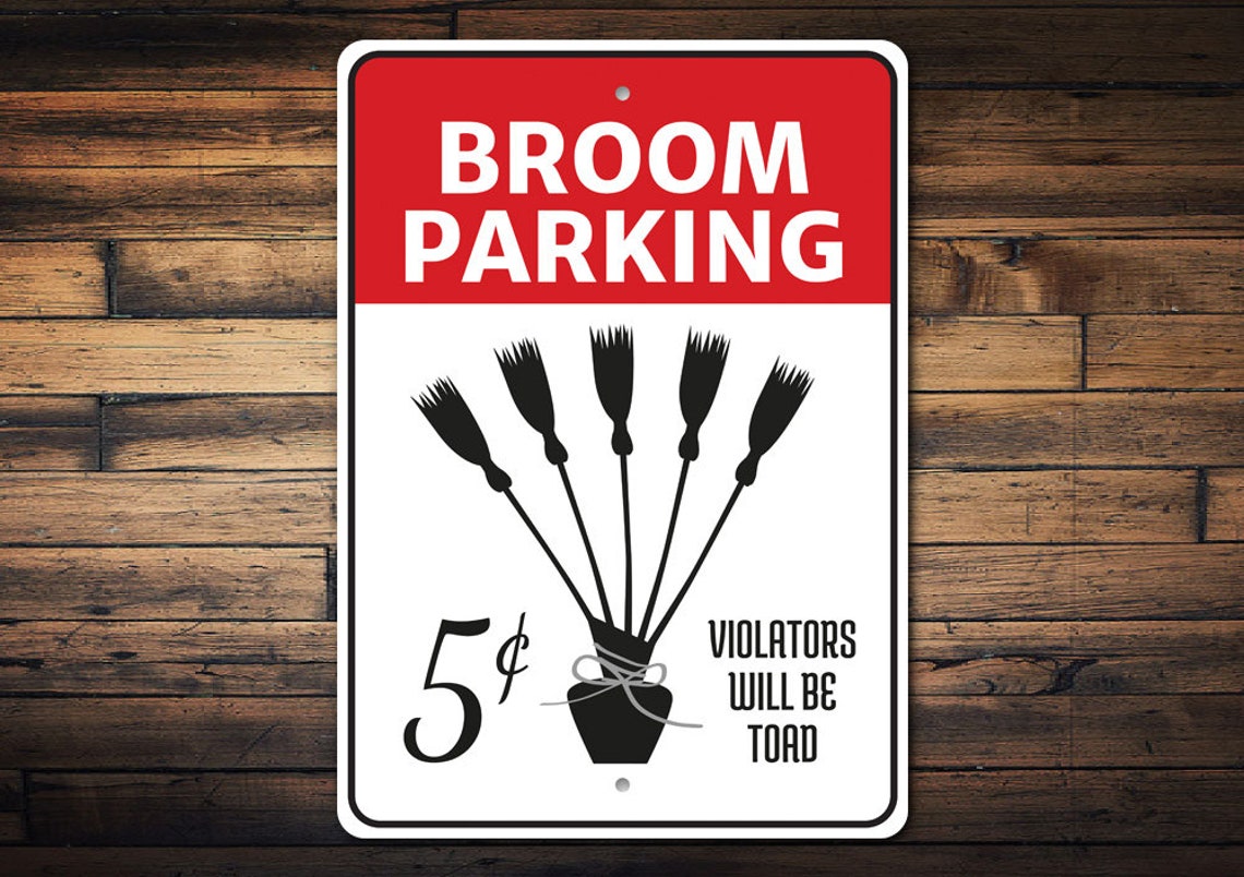 Broom Parking Sign Witch Broom Sign Witch Parking Scary - Etsy