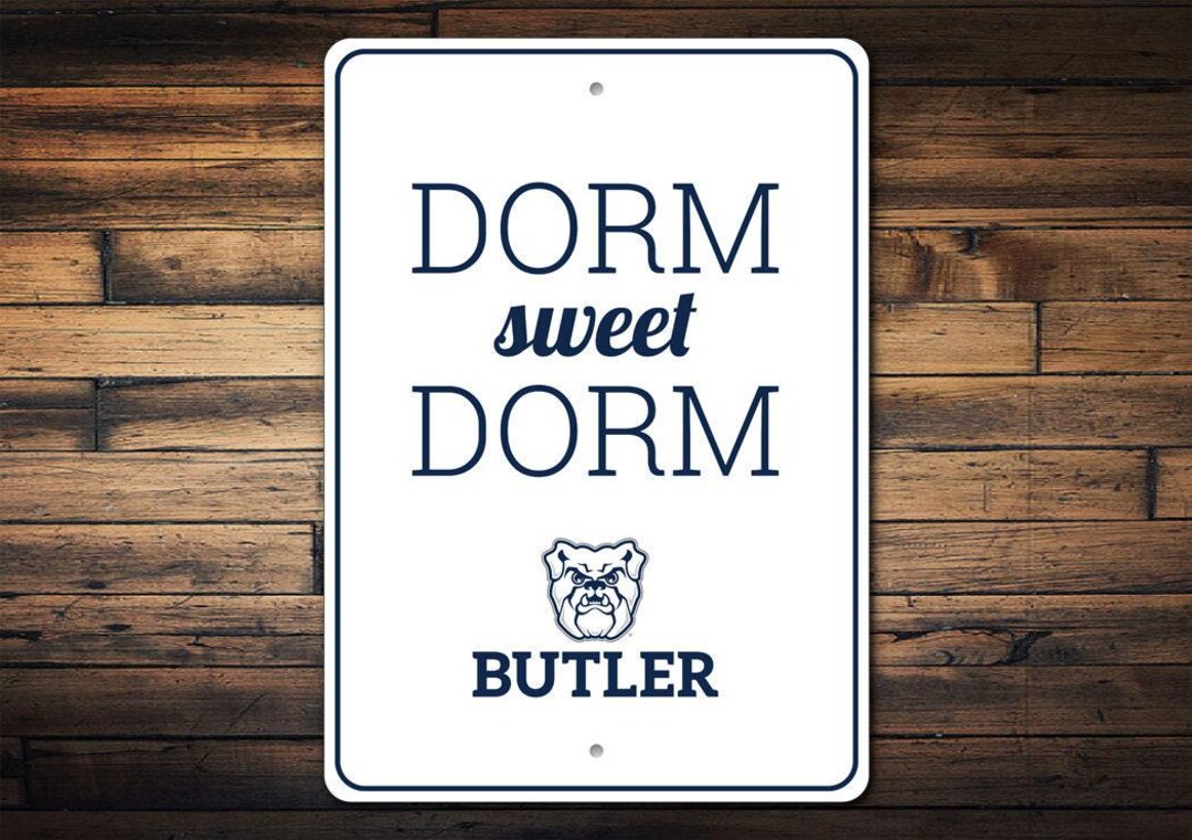 Butler Dorm Room Sign, Dorm Sweet Dorm Sign, Butler Gift, Butler ...