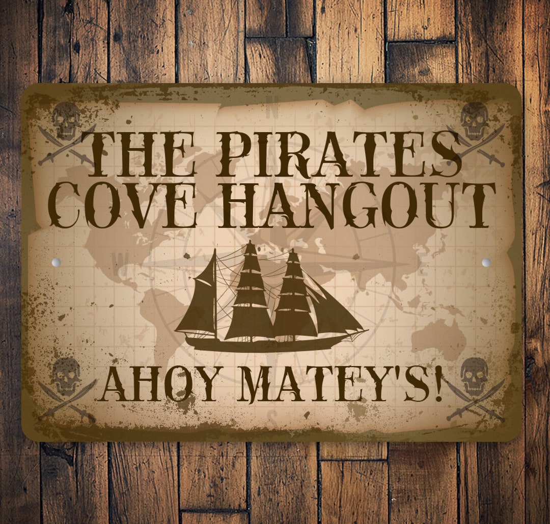 Pirates Cove Hangout Sign, Pirates Hangout, Pirate Lover Sign, Sign for ...
