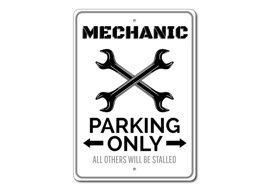 Mechanic Gift Mechanic Parking Sign Mechanic Garage Decor - Etsy