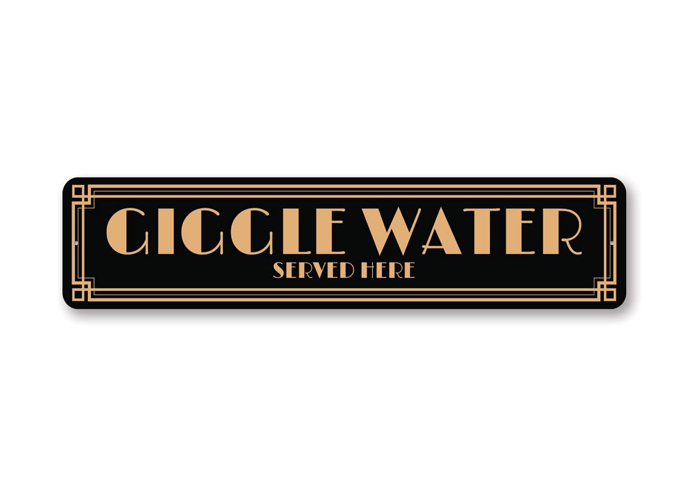 Giggle Water Sign Giggle Water Served Served Here Sign - Etsy