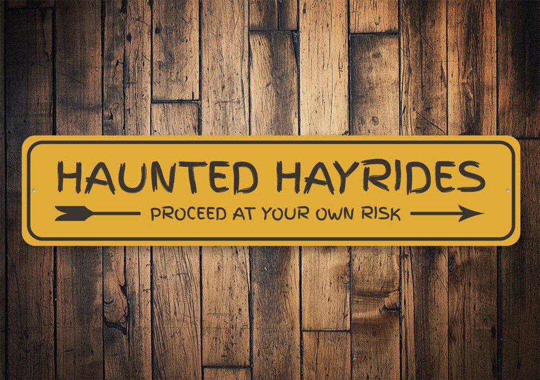 Haunted Hayride Sign, Hayride Adventures, Haunted Rides, Halloween Sign ...